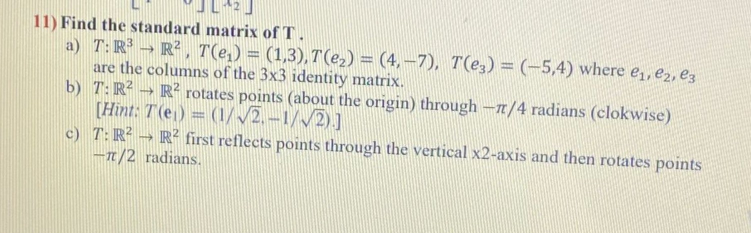 Solved Find the standard matrix of | Chegg.com