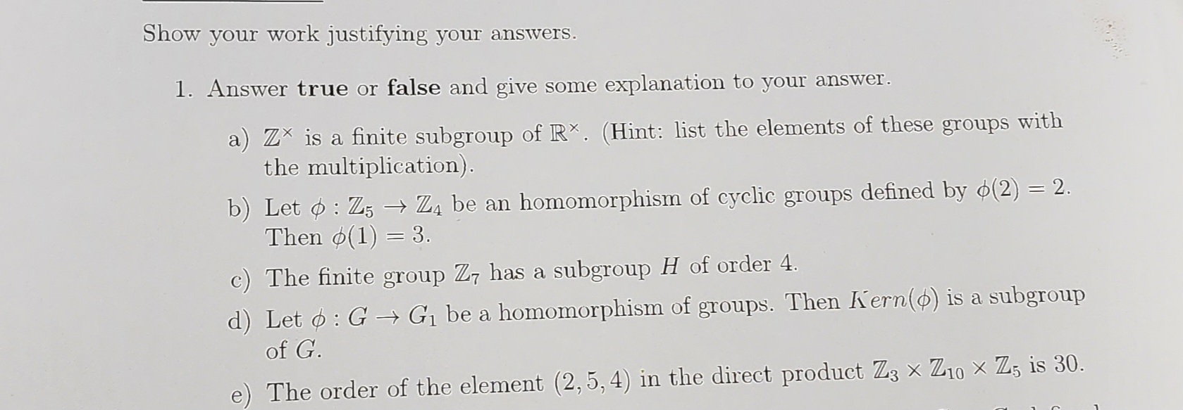 Show your work justifying your answers. 1. Answer | Chegg.com