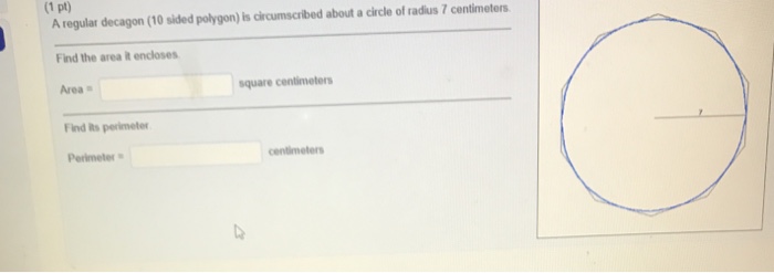 Solved (1 pt) A regular decagon (10 sided polygon) is | Chegg.com
