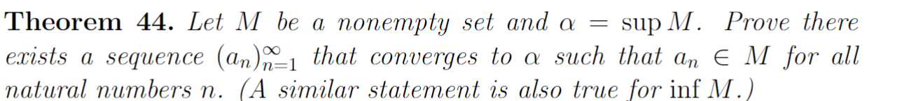 Solved Theorem 44. ﻿Let M ﻿be a nonempty set and α=supM. | Chegg.com