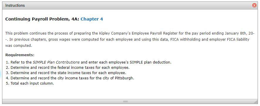 Instructions Continuing Payroll Problem, 4A: Chapter | Chegg.com