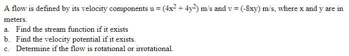Solved A flow is defined by its velocity components | Chegg.com