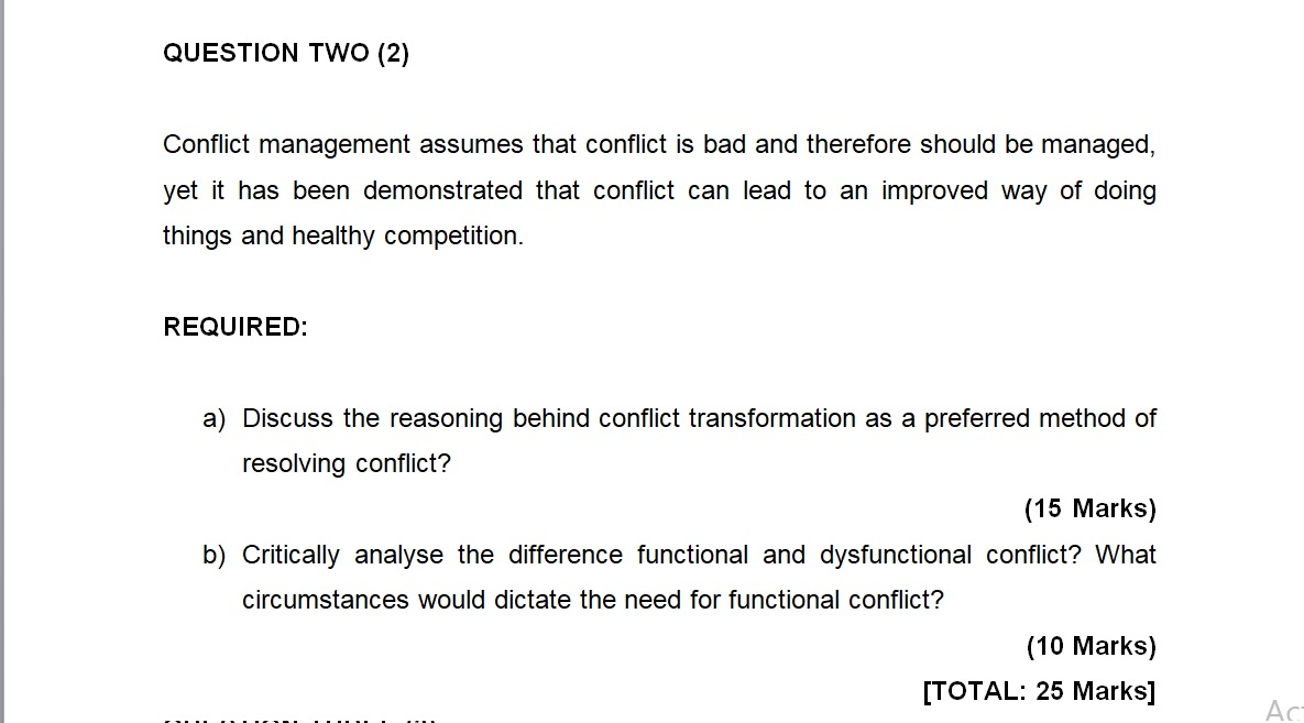 Solved QUESTION TWO (2) Conflict management assumes that | Chegg.com