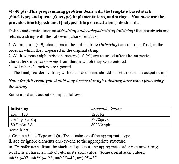 Solved ***Stacktype.h file: // The class definition for | Chegg.com
