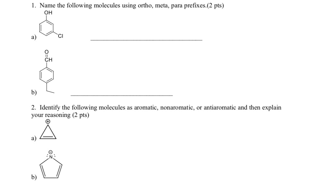 Solved 1. Name the following molecules using ortho, meta, | Chegg.com