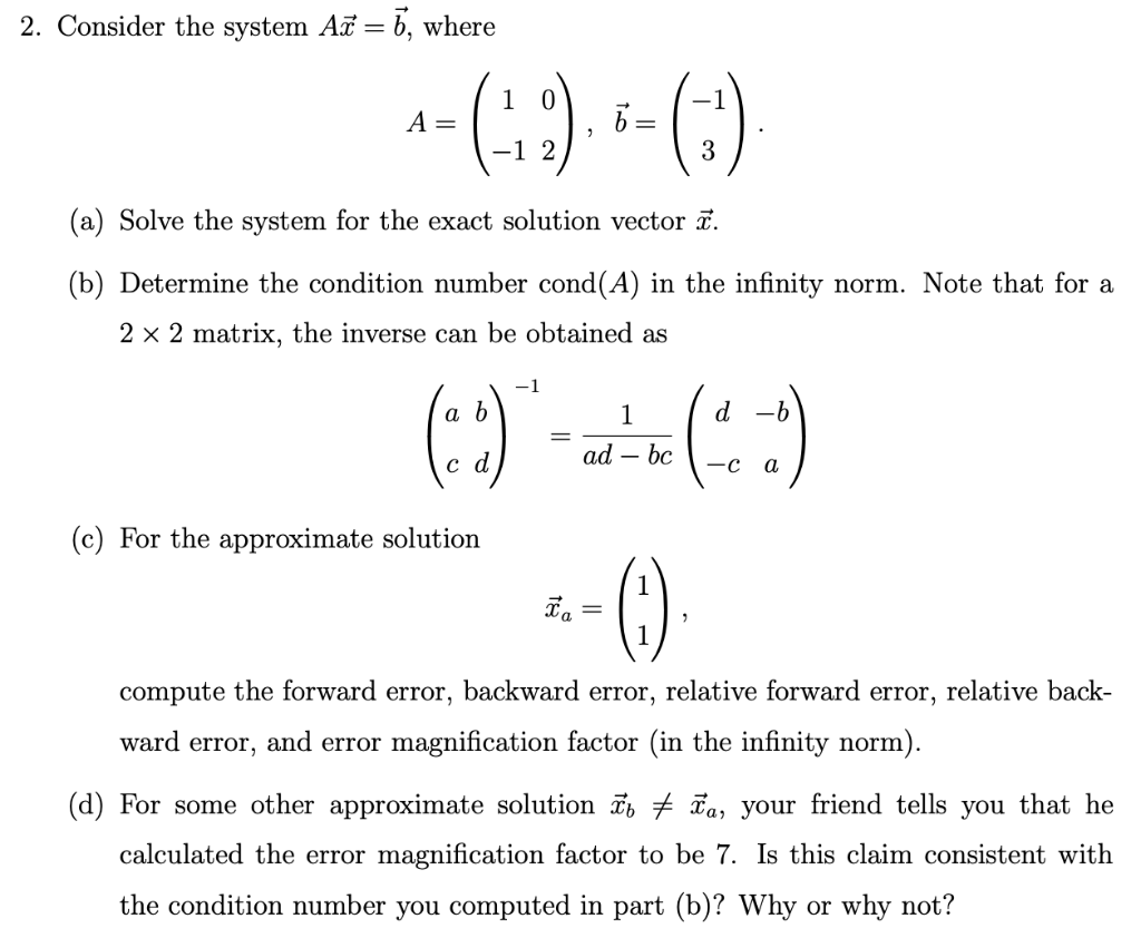 2. Consider the system Ax=b, where A=(1−102),b=(−13) | Chegg.com