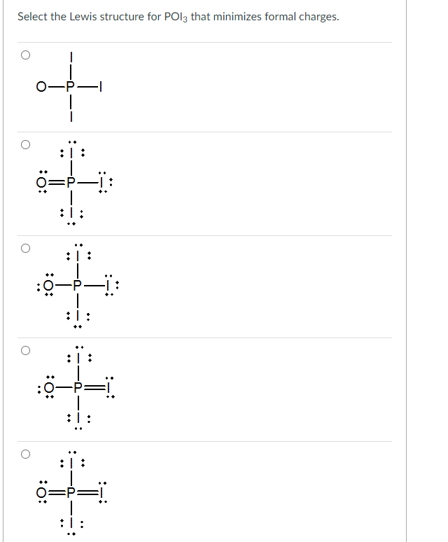 Solved Select the Lewis structure for POI3 that minimizes | Chegg.com