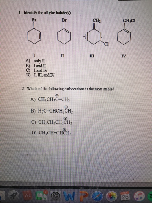 Solved 1. Identify the allylic halide(s) Br Br CH2 CH2CI Cl | Chegg.com