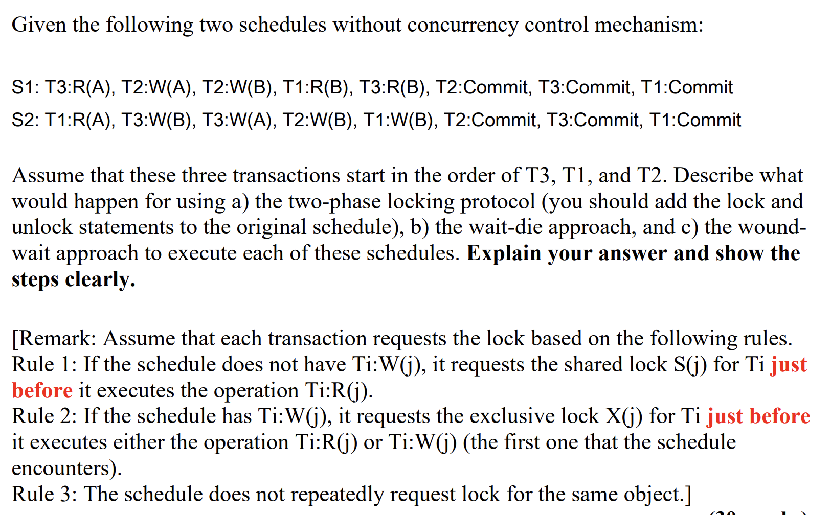 Solved Given the following two schedules without concurrency | Chegg.com