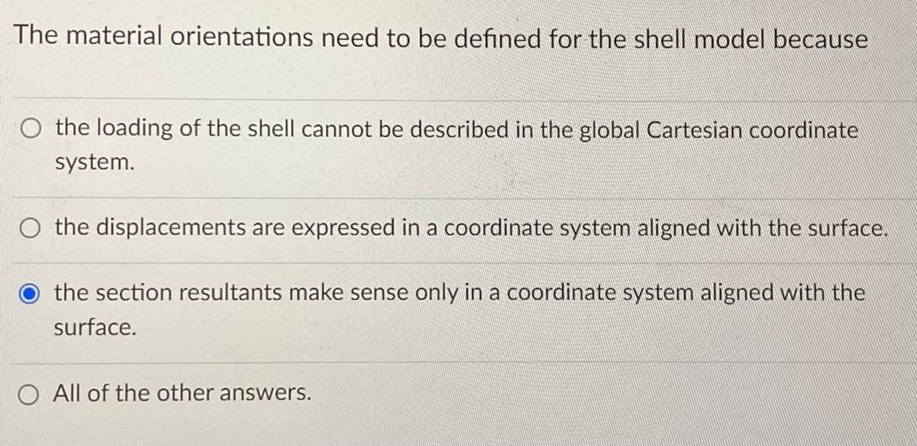 Solved The material orientations need to be defined for the | Chegg.com