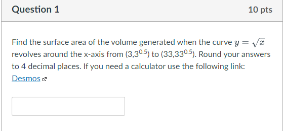 Solved Find the surface area of the volume generated when | Chegg.com