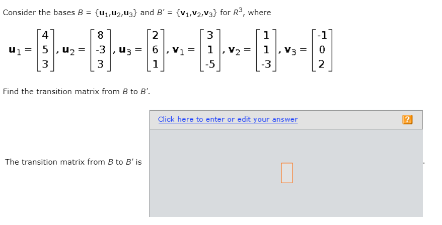 Solved Consider the bases B = {U1,02,03} and B' = {V1, | Chegg.com