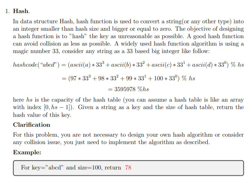 Solved 1. Hash. In data structure Hash, hash function is | Chegg.com