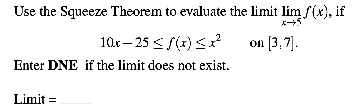 Solved Use the Squeeze Theorem to evaluate the limit | Chegg.com