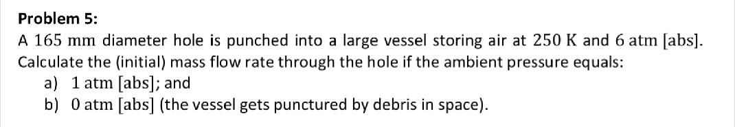 Solved Problem 5: A 165 mm diameter hole is punched into a | Chegg.com