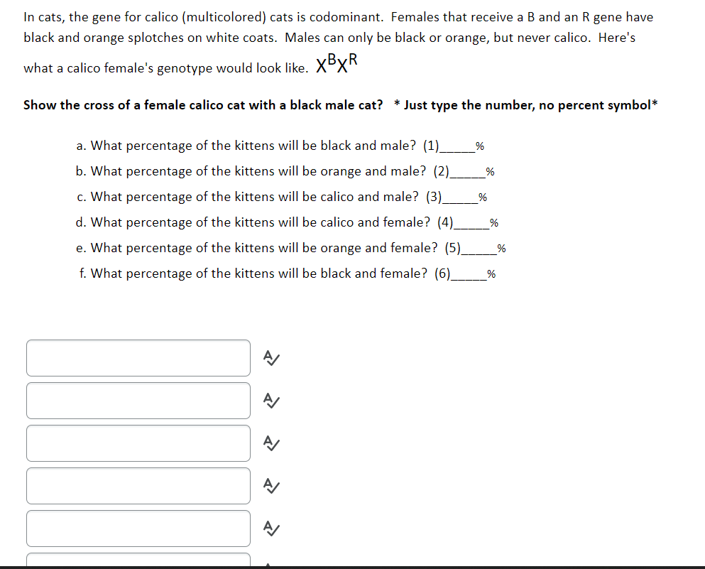 Solved In cats, the gene for calico (multicolored) cats is | Chegg.com