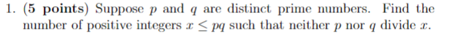 Solved 1. (5 points) Suppose p and q are distinct prime | Chegg.com