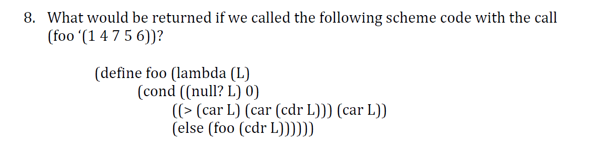 Solved 8. What would be returned if we called the following | Chegg.com