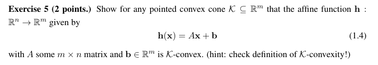 Solved Exercise 5 (2 ﻿points.) ﻿Show for any pointed convex | Chegg.com