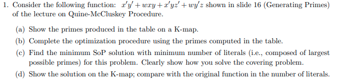 Solved Consider the following function: x'y'+wxy+x'yz'+wy'z | Chegg.com