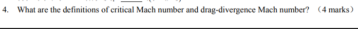 Solved 4. What are the definitions of critical Mach number | Chegg.com