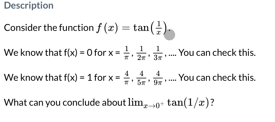 Solved Consider the function f(x)=tan(1x). | Chegg.com