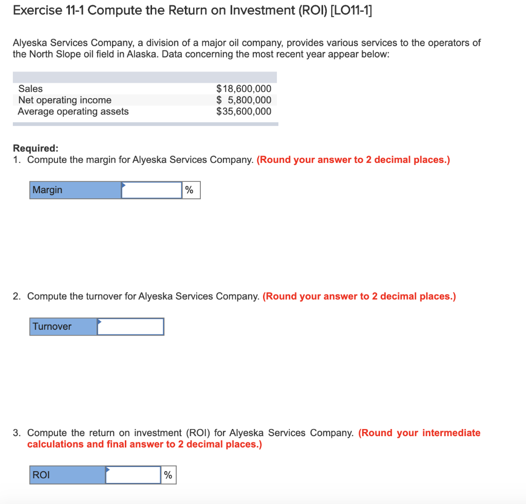 Solved Exercise 11-1 Compute the Return on Investment (ROI) | Chegg.com