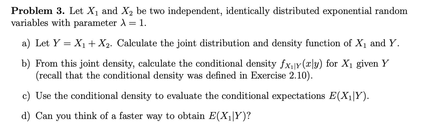 Solved Problem 3. Let X1 and X, be two independent, | Chegg.com