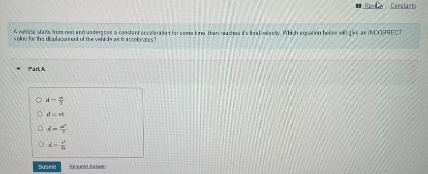 Solved A vehicle starts from rest and undergoes a constant | Chegg.com