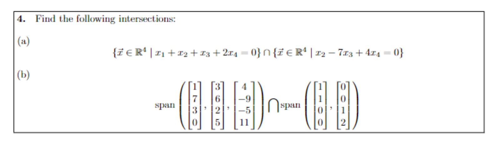 Solved 4. Find the following intersections: (a) | Chegg.com