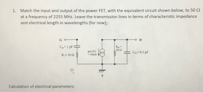 Match the input and output of the power FET, with the | Chegg.com
