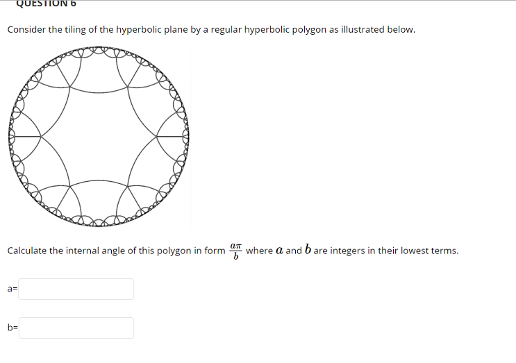 Solved QUESTION 6 Consider the tiling of the hyperbolic | Chegg.com