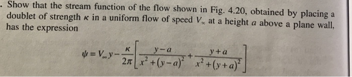 Solved Show that the stream function of the flow shown in | Chegg.com