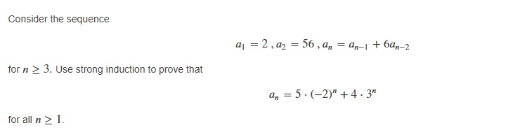 Solved Consider the sequence aj = 2, a2 = 56,4, = An-1 + | Chegg.com