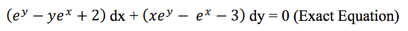 Solved (ey – yex + 2) dx + (xey – ex – 3) dy = 0 (Exact | Chegg.com