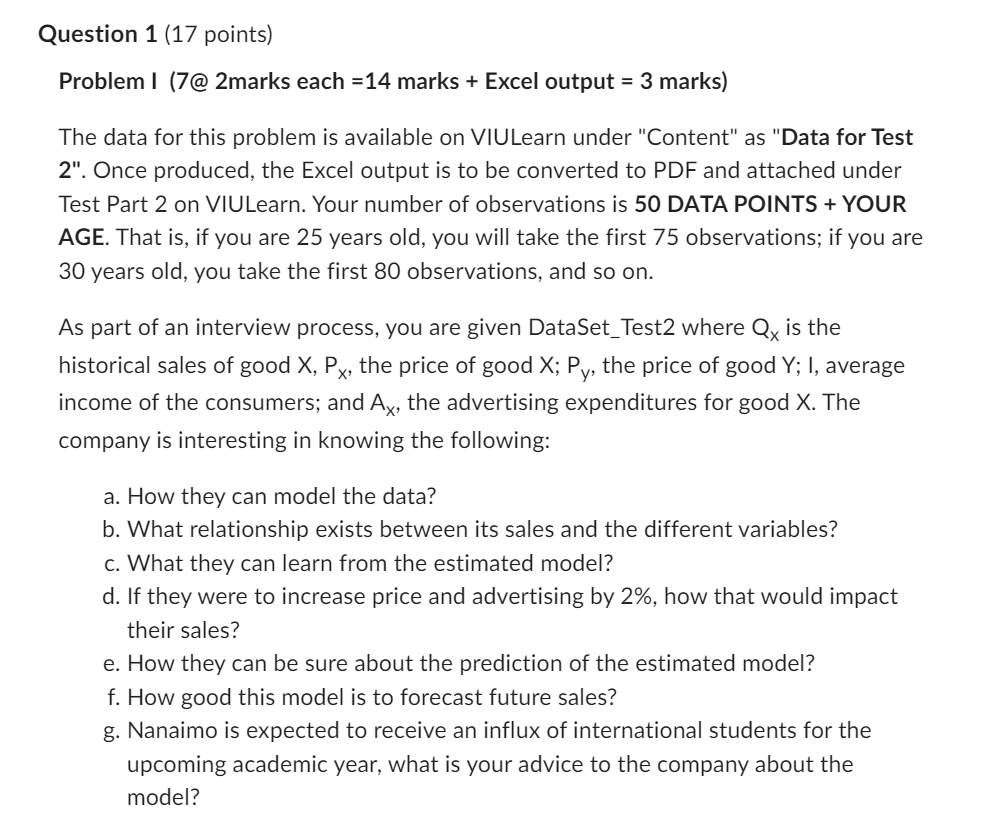Solved Problem I (7@ 2marks each =14 marks + Excel output = | Chegg.com Solved Problem I (7@ 2marks each =14 marks + Excel output = | Chegg.com
