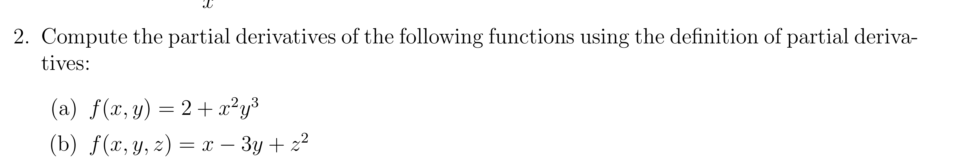 Solved Compute the partial derivatives of the following | Chegg.com