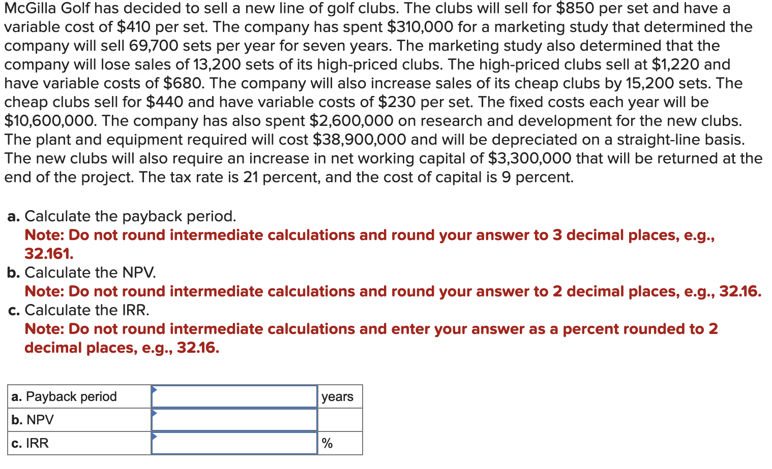 Solved McGilla Golf has decided to sell a new line of golf | Chegg.com