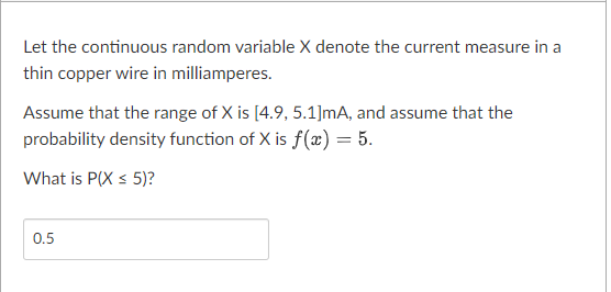 Solved Let the continuous random variable X denote the | Chegg.com