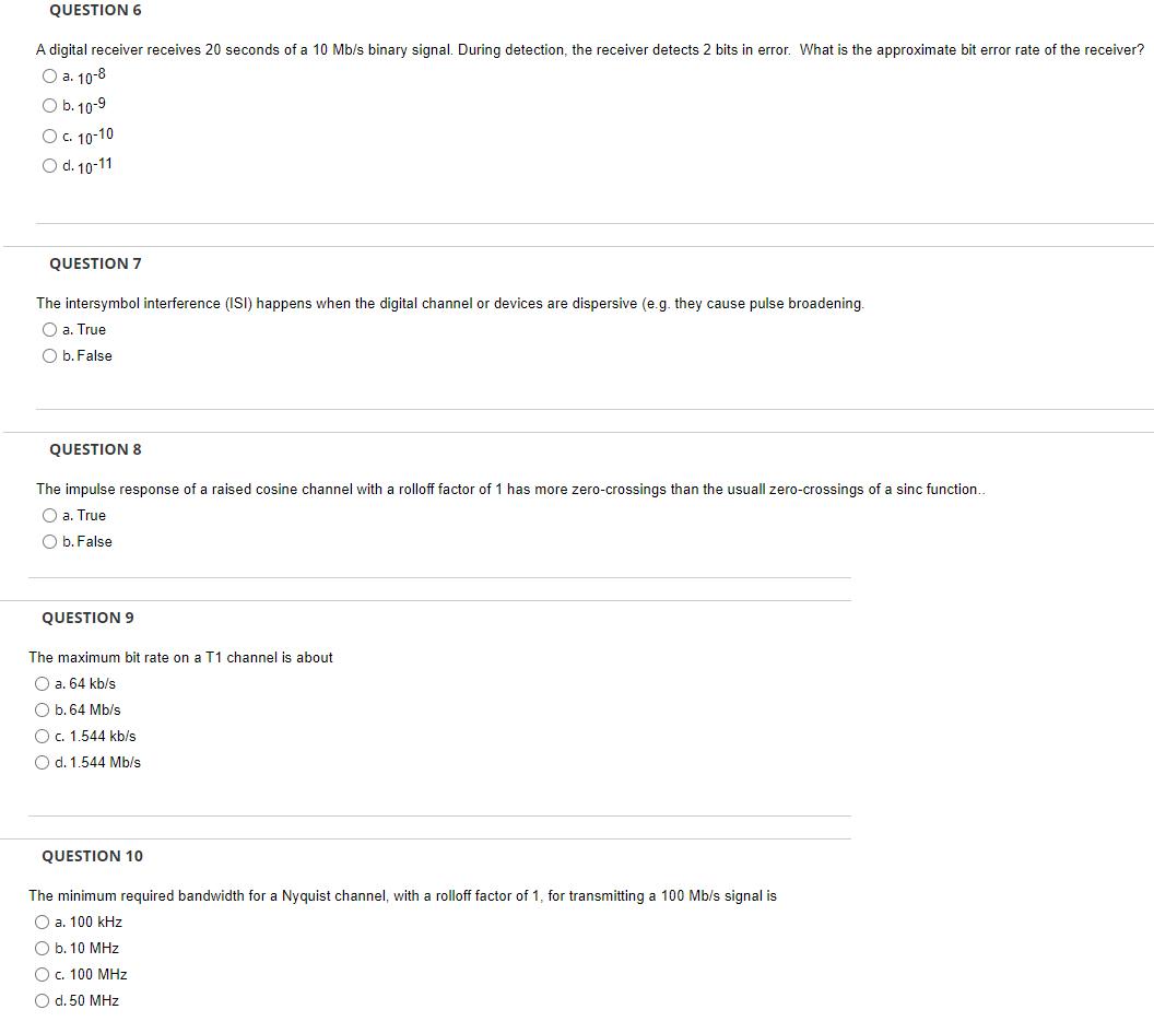 Solved A digital receiver receives 20 seconds of a 10Mb/s | Chegg.com