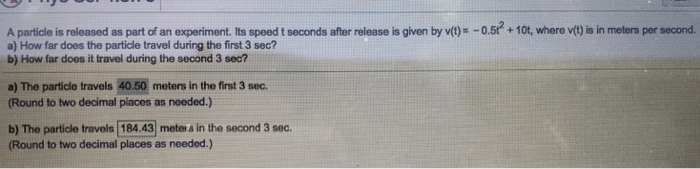 Solved A particle is released as part of an experiment. Its | Chegg.com