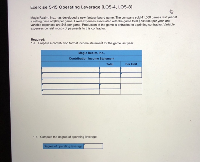 Solved Exercise 5-15 Operating Leverage [LO5-4, LO5-8] Magic | Chegg.com