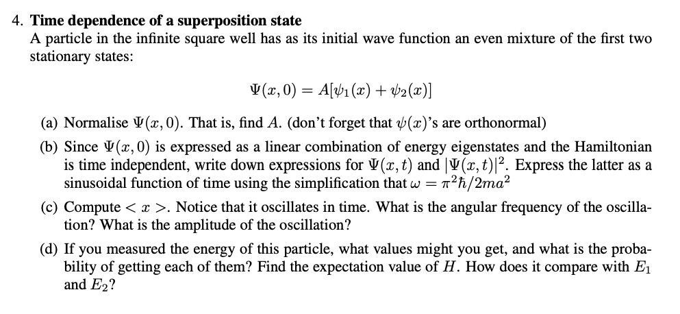 Solved 4 Time Dependence Of A Superposition State A
