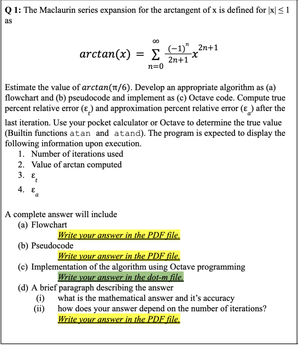Solved Q1: The Maclaurin series expansion for the arctangent | Chegg.com