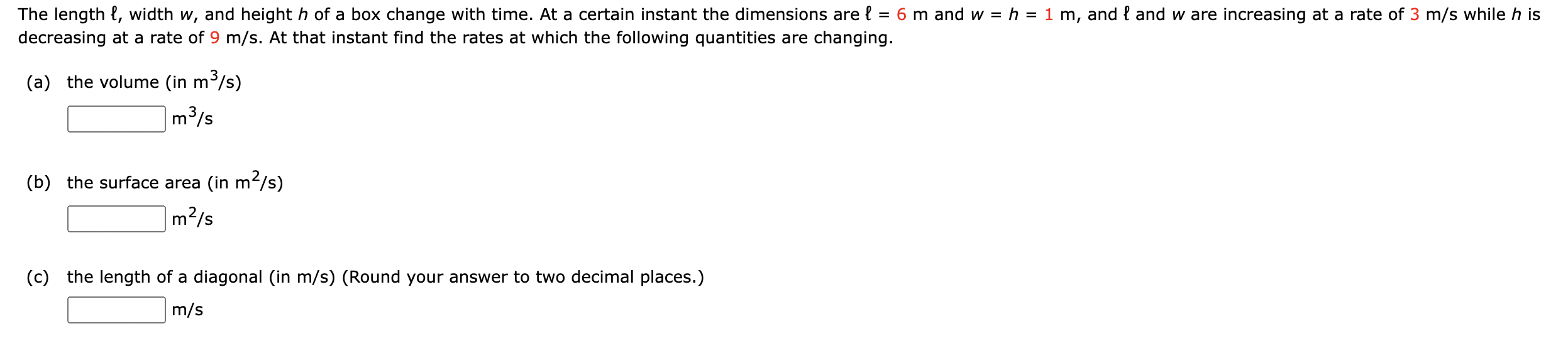 Solved The length ℓ, width w, and height h of a box change | Chegg.com