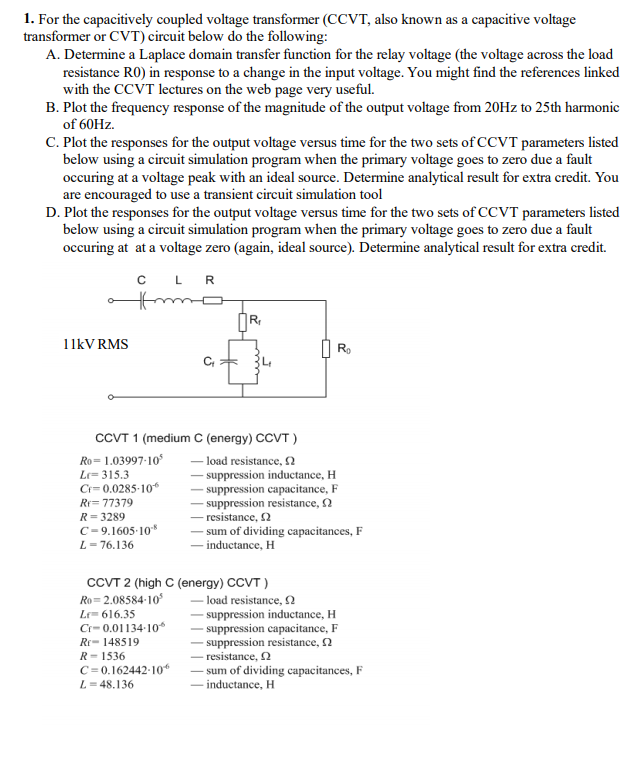 1. For the capacitively coupled voltage transformer | Chegg.com