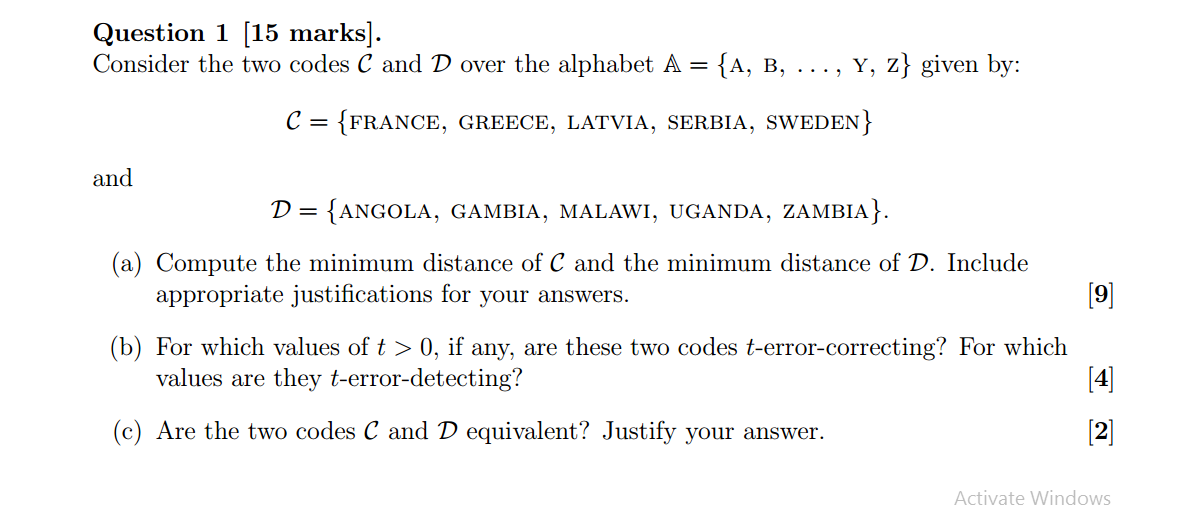 Question 1 (15 marks]. Consider the two codes C and D | Chegg.com