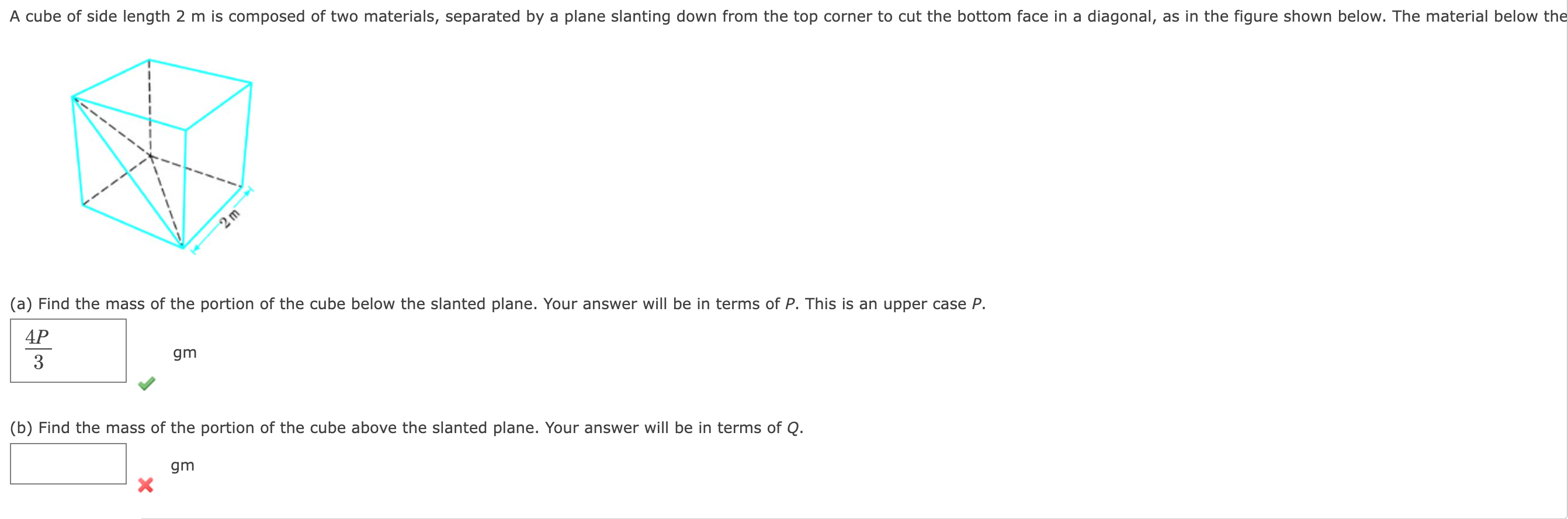Solved A cube of side length 2 ﻿m is composed of two | Chegg.com