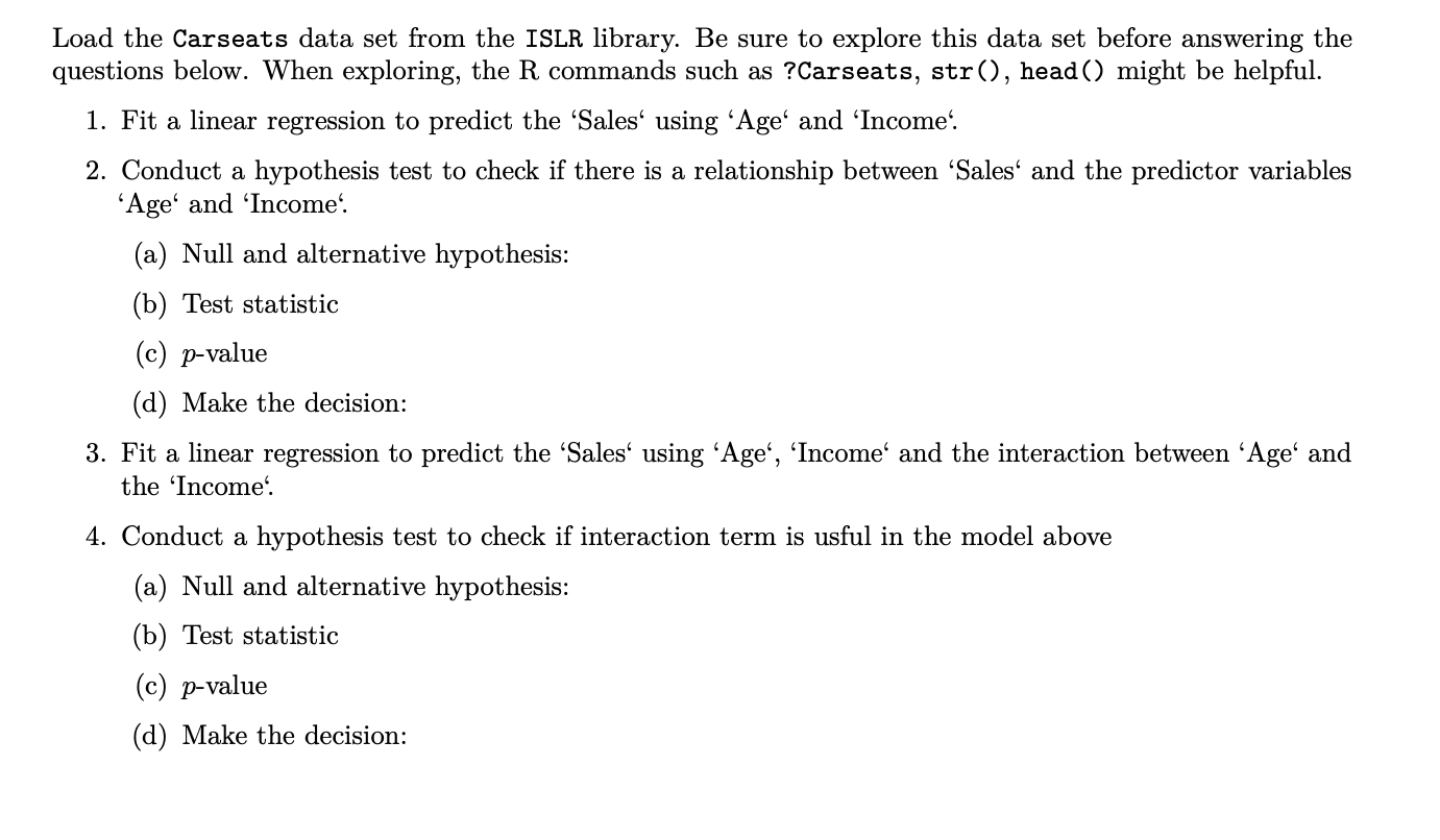 Load the Carseats data set from the ISLR library. Be | Chegg.com
