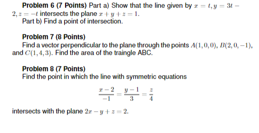 Solved Problem 6 (7 Points) Part a) Show that the line given | Chegg.com